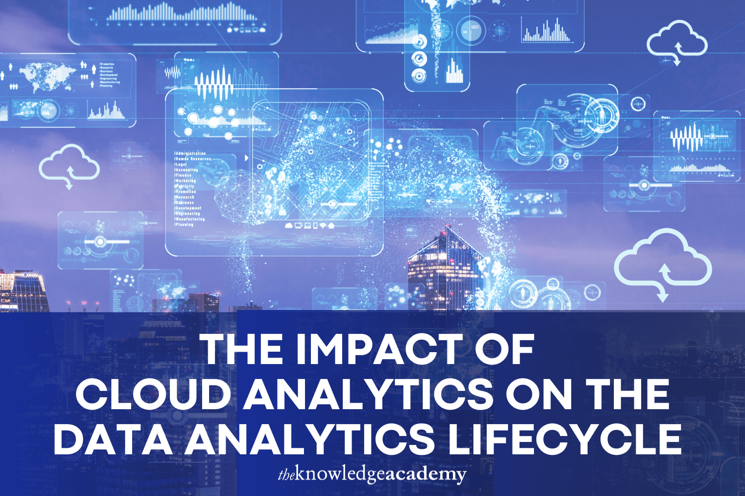 The Impact of Cloud Analytics on the Data Analytics Lifecycle - chantcourse